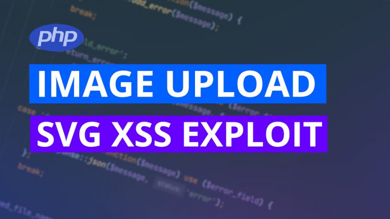 Fixing XSS Through SVG File Uploads PHP